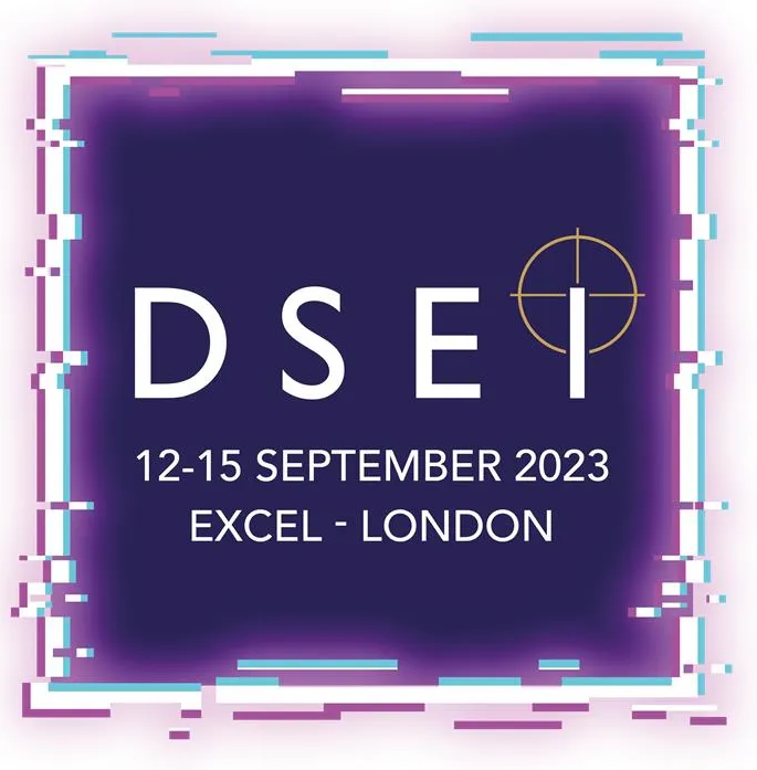 DSEI 2023 Coverage - Defense Security Monitor